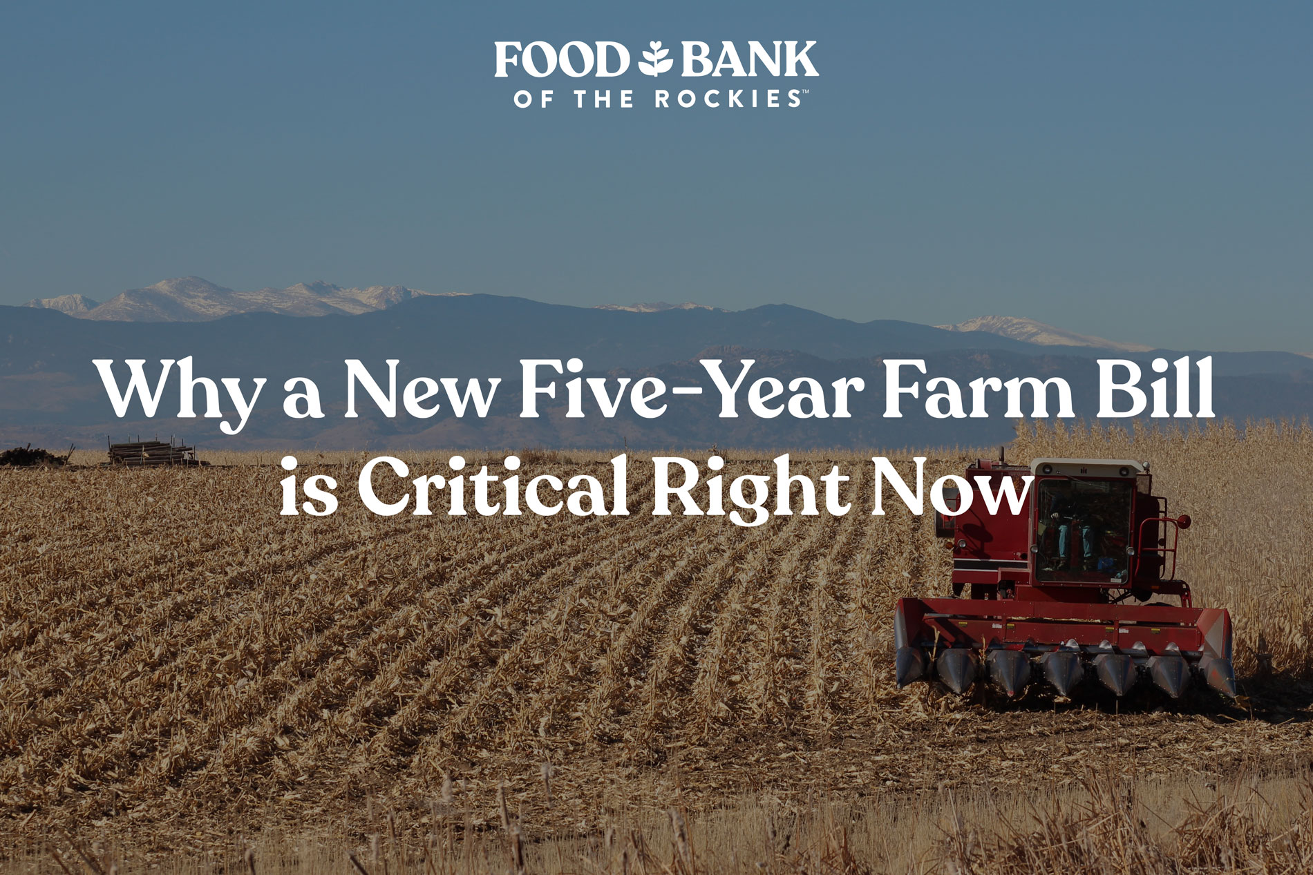 Why a New Five-Year Farm Bill is Critical Right Now | Food Bank of the ...